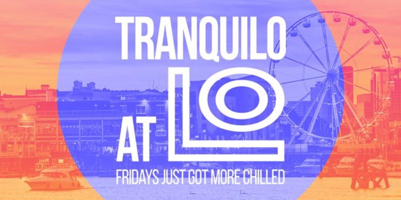 Lo Lounge Cardiff Bay tickets and events | FIXR