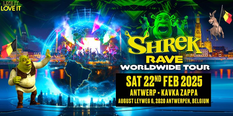 Shrek Rave Is Coming To Antwerp! tickets para sábado, 22 feb | SHREK ...