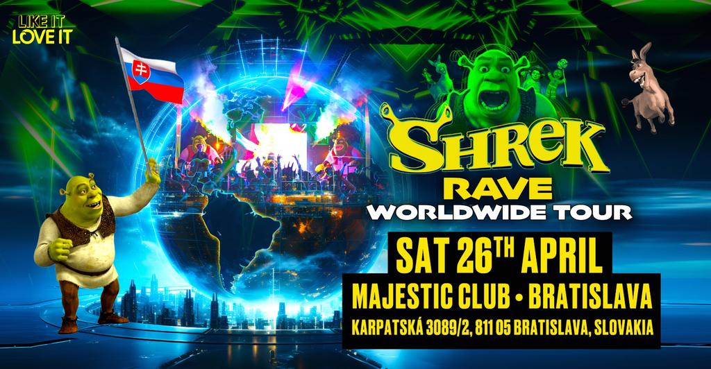 Shrek Rave Is Coming To Bratislava! billets sur samedi 26 avr. | SHREK ...