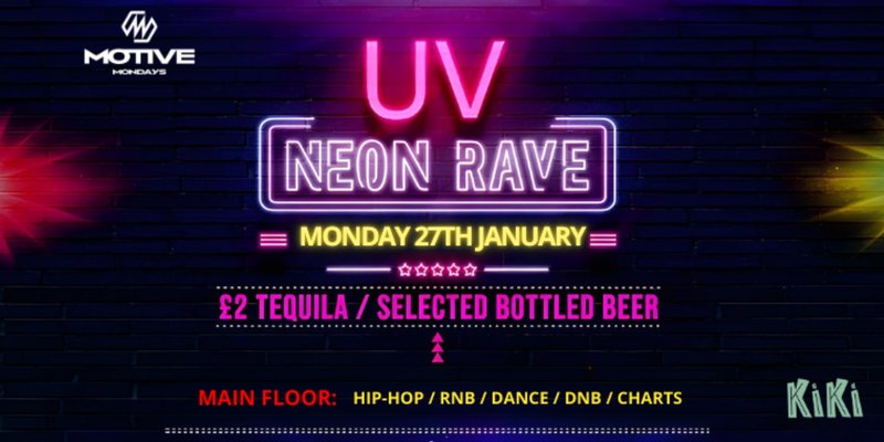 MOTIVE - UV NEON RAVE PARTY! tickets on Monday, Jan 27 | Motive ...