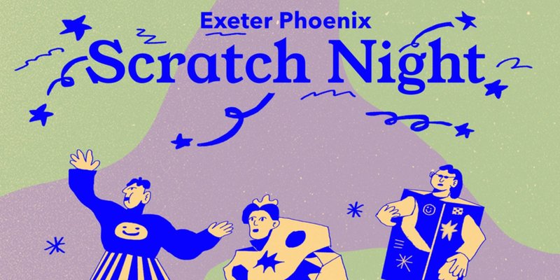 Scratch Night tickets on Monday, Mar 3 | Exeter Phoenix | FIXR
