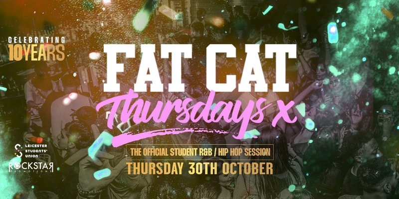 Fat Cat Thursdays! tickets on Thursday 30 Oct | Rockstar Promotions | FIXR