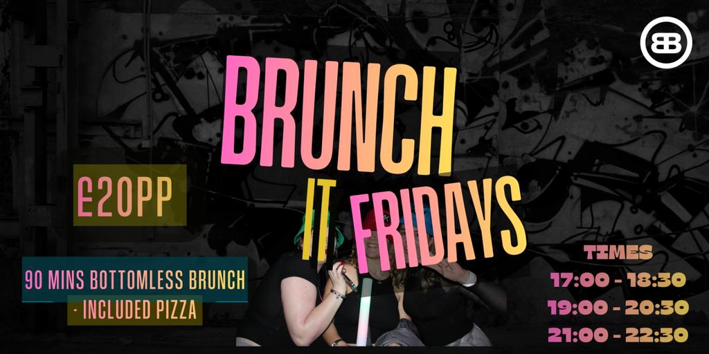 Brunch IT Fridays tickets on Friday 16 Jan | Bar & Beyond Norwich | FIXR