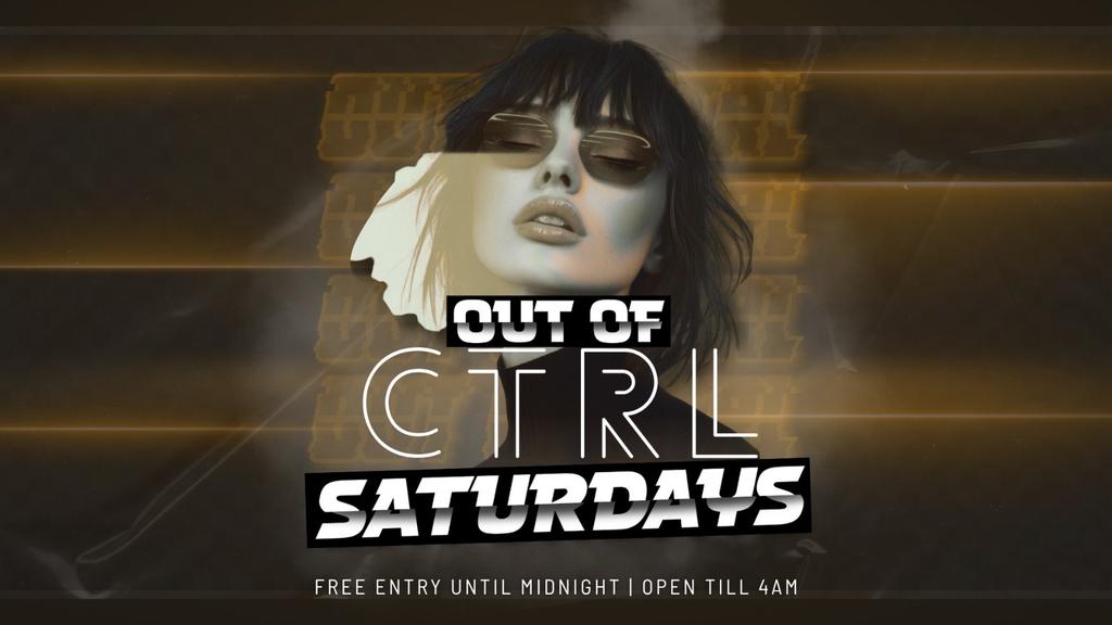 OUT OF CTRL SATURDAYS tickets on Saturday 31 Jan | CTRL Eastbourne | FIXR
