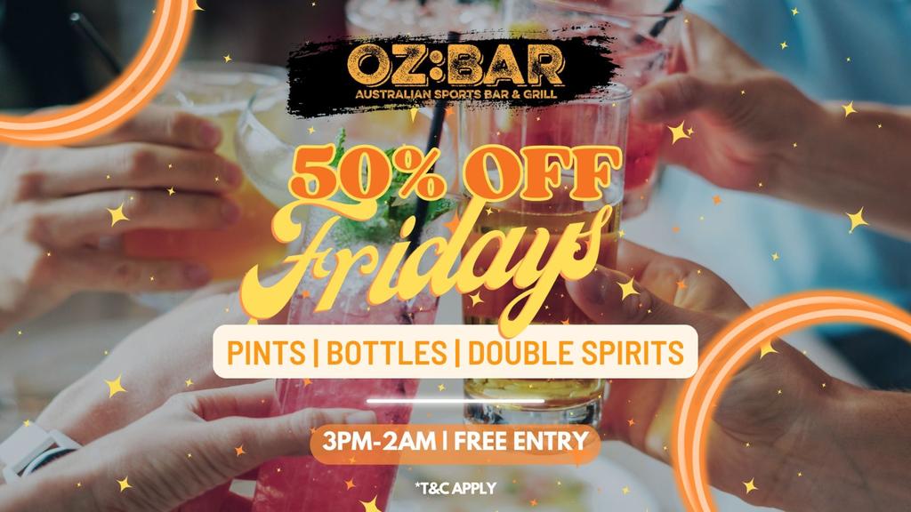 50% OFF Fridays | OZ:BAR tickets on Friday 2 Jan | OZ Bar | FIXR