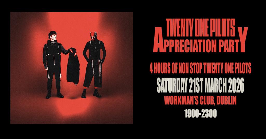 Twenty One Pilots Appreciation Party (Dublin) tickets on Saturday, Mar ...