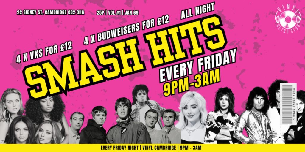 SMASH HITS FRIDAY tickets on Friday 2 Jan | VINYL Cambridge | FIXR