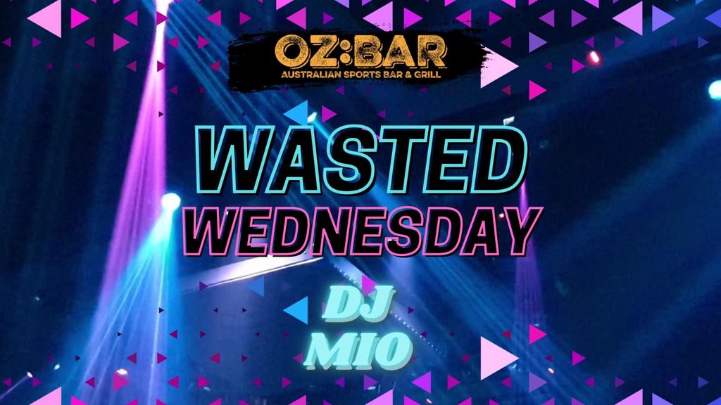 WASTED Wednesdays | Mio (UK) | OZ:BAR tickets on Wednesday 7 Jan | OZ ...