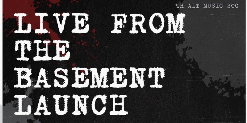 Live From the Basement Launch tickets on Saturday 31 Jan | Trinity Hall ...