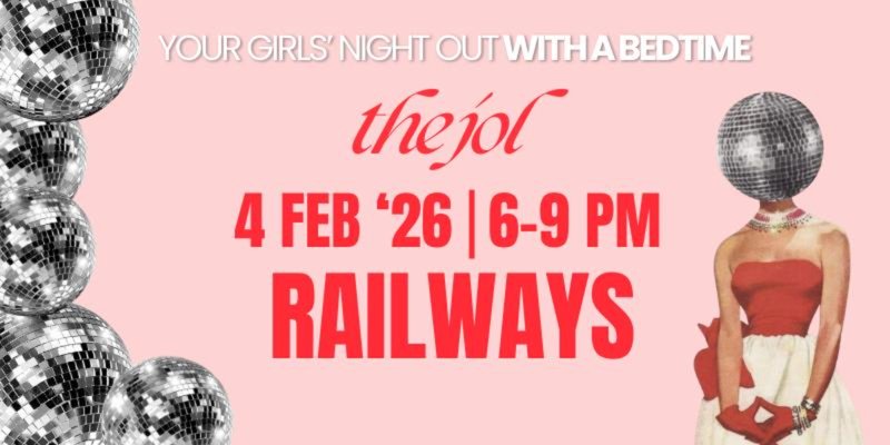 THE JOL - your girls' night out with a bedtime tickets on Wednesday 4 ...