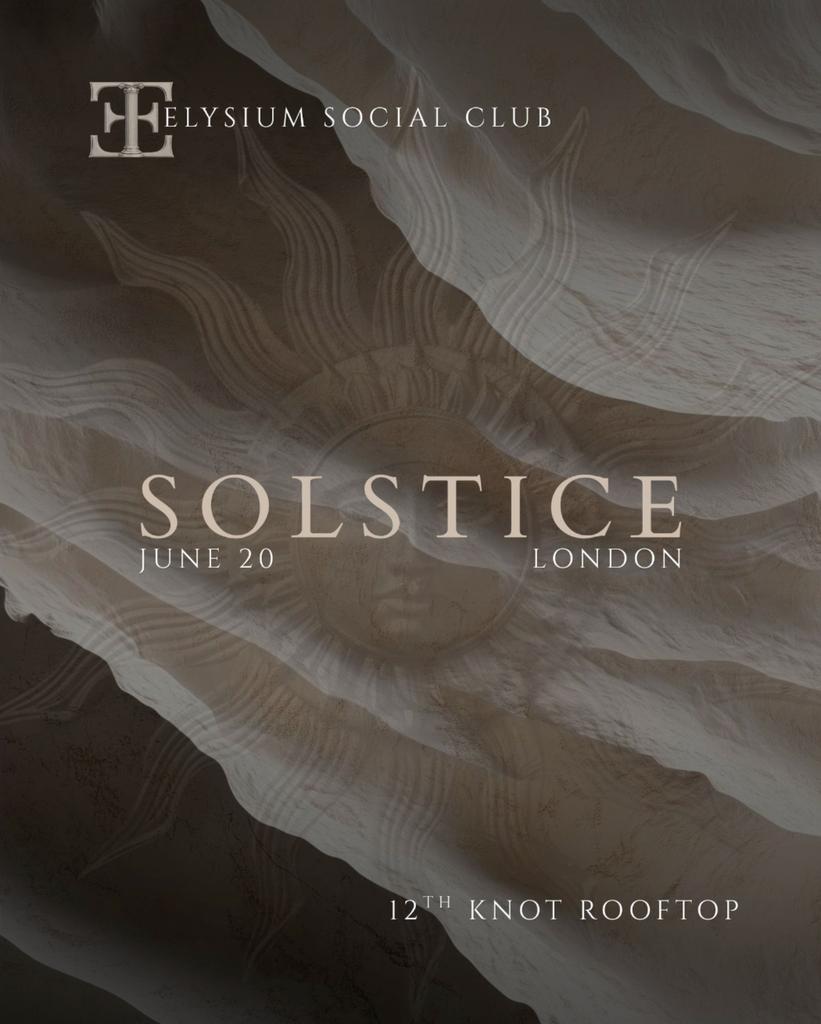 ELYSIUM SOCIAL CLUB PRESENTS: 'SOLSTICE' ROOFTOP AFFAIR tickets on ...